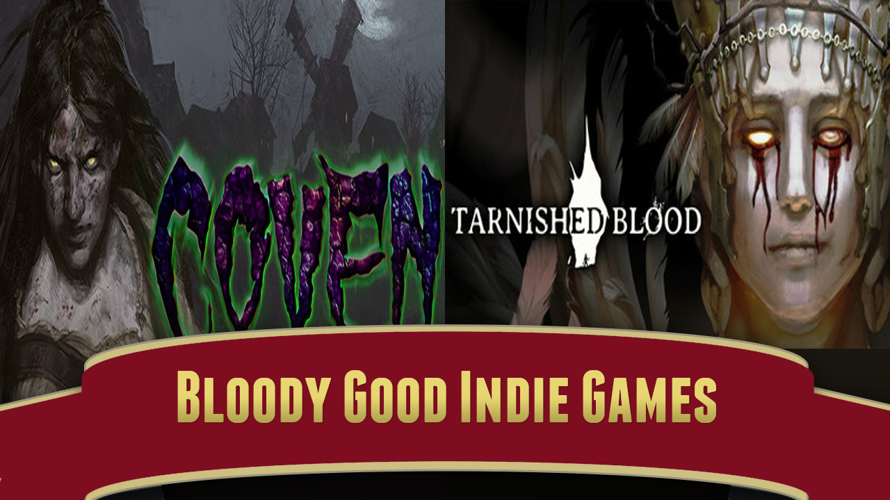 Two Bloody Good Indie Games - Game Wisdom
