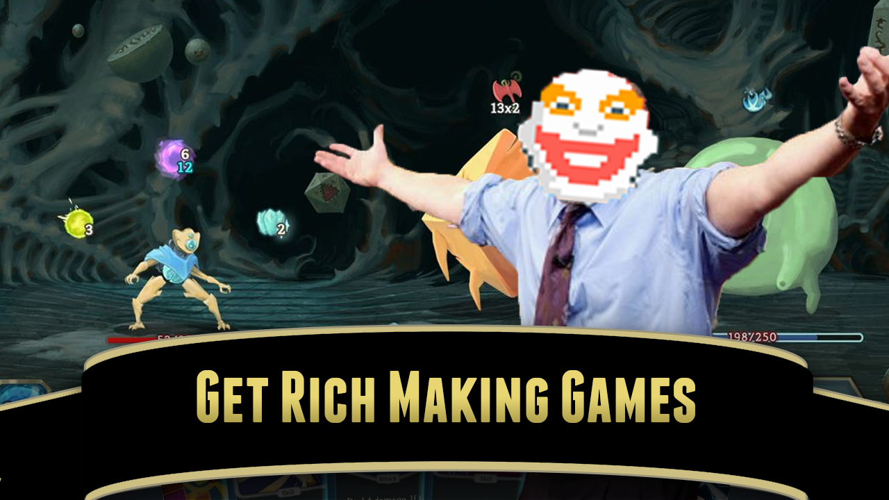 The Get Rich Guide to Game Development - Game Wisdom